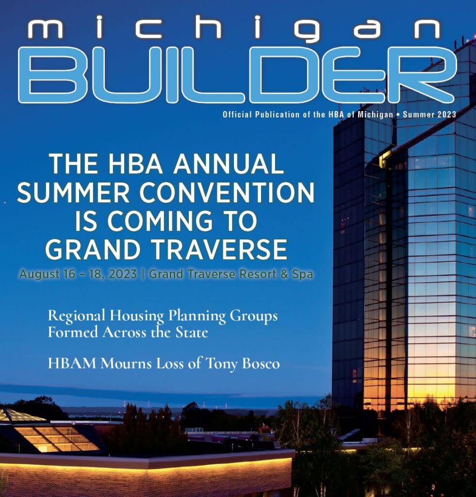 Michigan Builder Magazine - Home Builders Association of Michigan